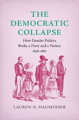 The Democratic Collapse: How Gender Politics Broke a Party and a Nation ...