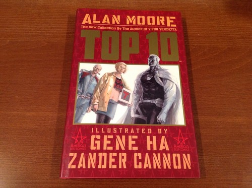 Alan Moore Top 10 Collected Ed. Book 1 HC Book Zander Cannon Gene Ha ...