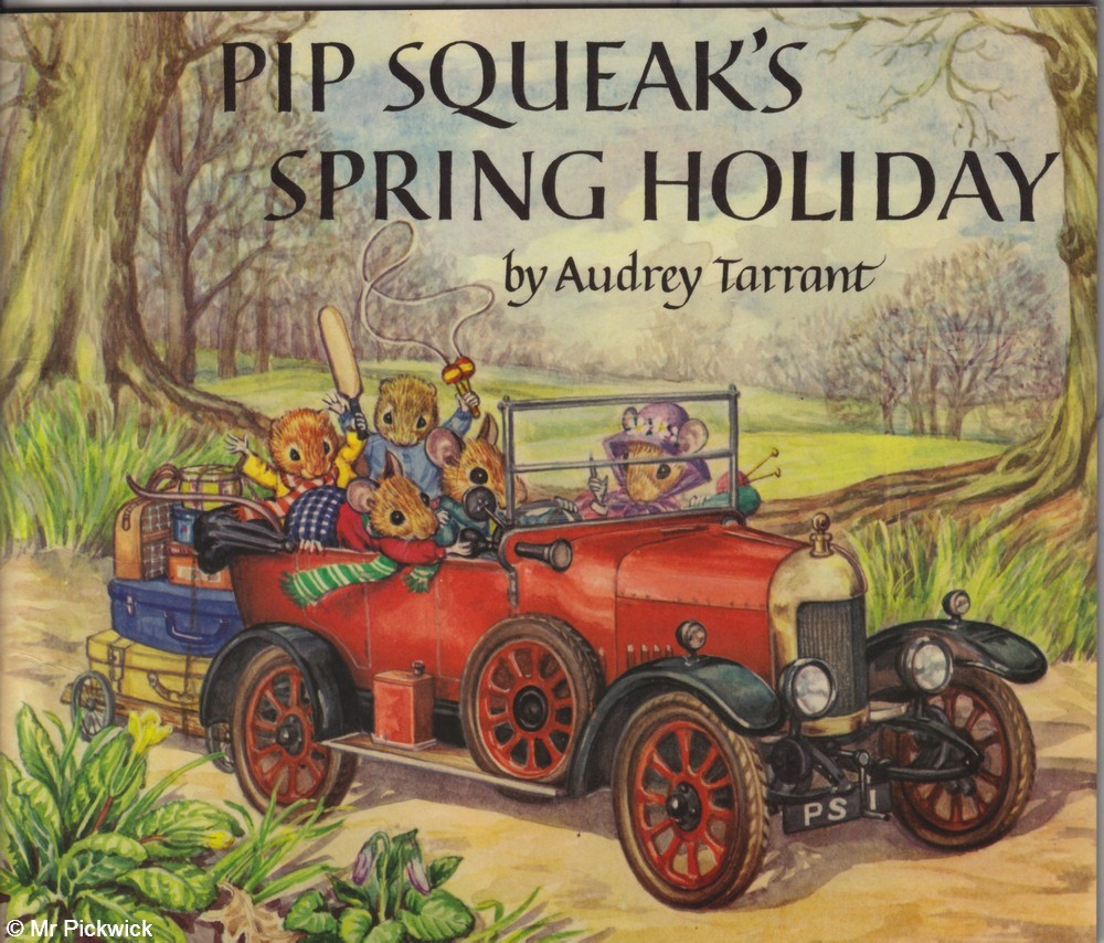Audrey Tarrant PIP SQUEAK'S SPRING HOLIDAY 1st Ed. SC Book | eBay