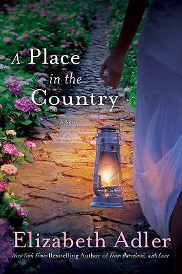 Place in the Country by Elizabeth Adler (2013, Trade Paperback) for ...