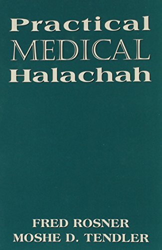 Fred Mosner Moshe David Tendle Practical Medical Halacha (Paperback) (US IMPORT) 9780765799906 ...