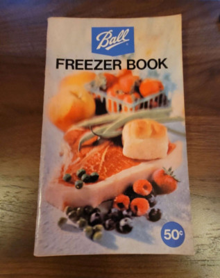 Ball Freezer Book 1974 Recipes Cooking Collectible Pamphlet | eBay