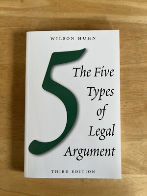 The Five Types of Legal Argument, Third Edition - Paperback - Signed ...