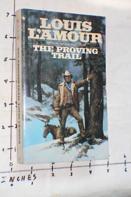 The Proving Trail by Louis L'Amour May 1988 Paperback 15th. printing | eBay