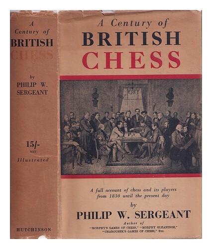 SERGEANT, PHILIP W. (PHILIP WALSINGHAM) (1872-1952) A century of ...