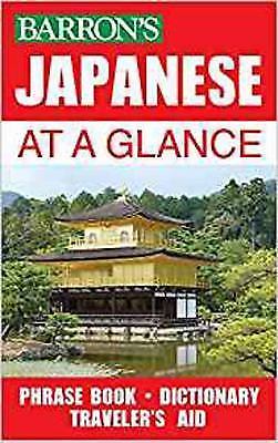 Barron's Foreign Language Guides: Japanese at a Glance by Carol Akiyama ...