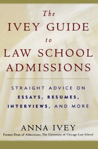 The Ivey Guide to Law School Admissions:..., Ivey, Anna 9780156029797 ...