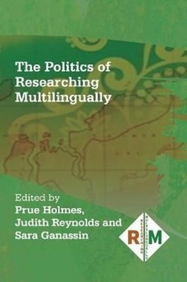 The Politics of Researching Multilingually 9781800410138 | Brand New ...