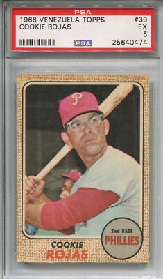 1968 Venezuelan Topps #39 Cookie Rojas PSA 5 Philadelphia Phillies ...