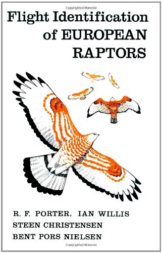 Flight Identification of European Raptors, Third Edition (T & AD ...