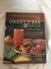 Harry's Bar Cookbook : Recipes and Reminiscences from the World-Famous ...