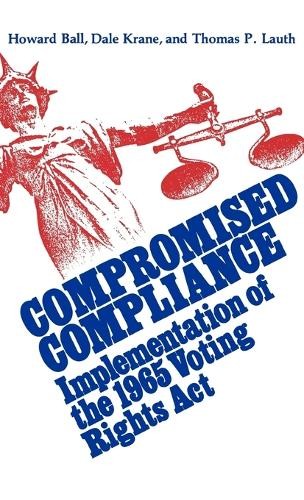 Howard Ball Dale Krane Thomas Lauth Compromised Compliance (Hardback ...