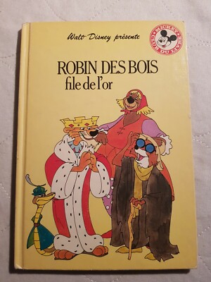 ROBIN DES BOIS FILE DE L'OR / MICKEY CLUB DU LIVRE - 1981 | eBay