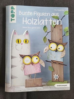 Bunte Figuren aus Holzlatten (kreativ.kompakt.) von Pia Pedevilla (2016 ...