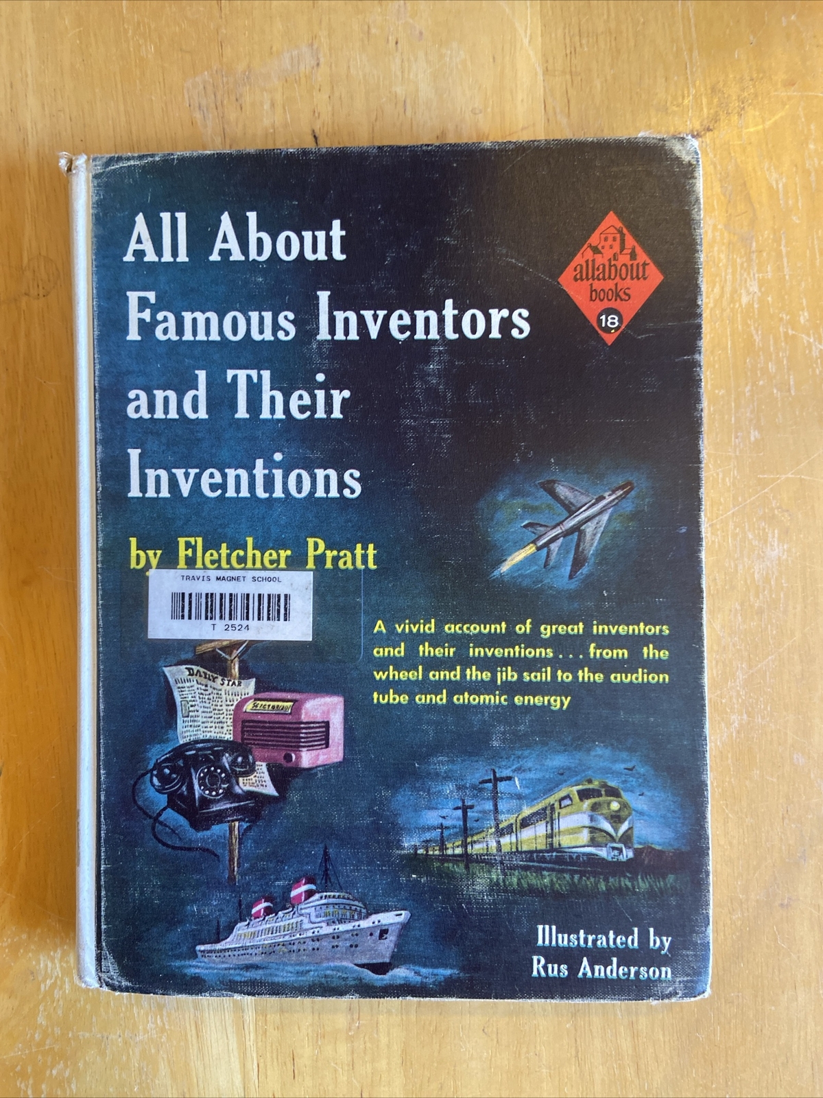 All About Famous Inventors and Their Inventions by Fletcher Pratt hb ...