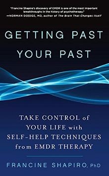 Getting Past Your Past: Take Control of Your Life W... | Buch | Zustand ...