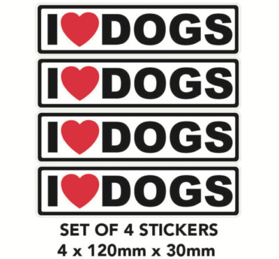 Sticker I Love Dogs X 4 Car Van Truck Self Adhesive Vinyl bumper ...