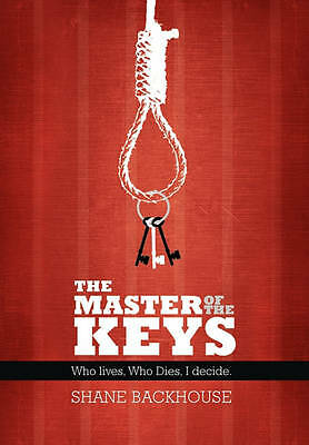 The Master of the Keys by Shane Backhouse (Paperback, 2011) for sale ...