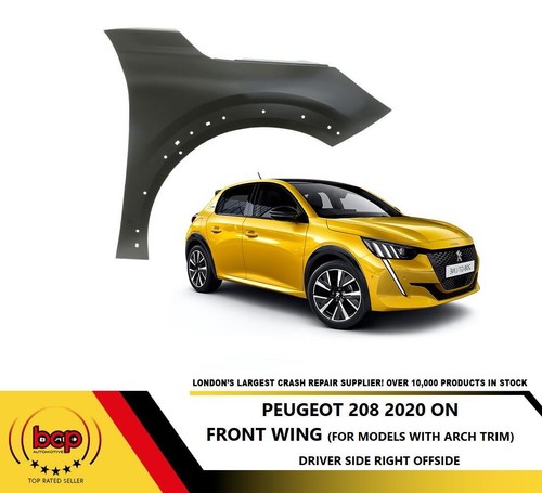 PEUGEOT 208 2020 ONWARDS FRONT WING RIGHT DRIVER SIDE PRIMED 9823208280 ...