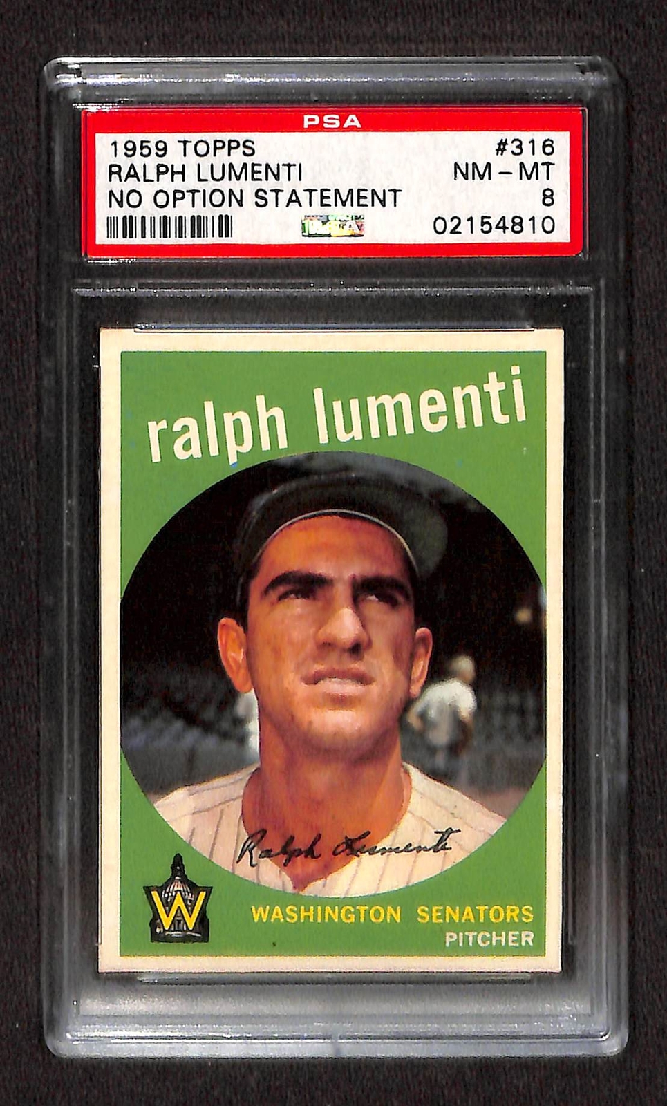 1959 TOPPS #316 Ralph Lumenti (No Optioned Statement) PSA 8 NM-MT ...