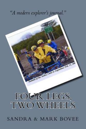 Four Legs, Two Wheels by Mark Bovee and Sandra Bovee (2015, Trade ...