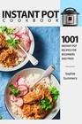 Instant Pot Cookbook - 1001 Instant Pot Recipes for Beginners by ...