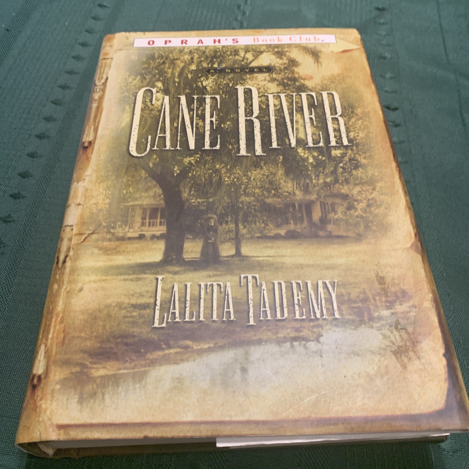 Oprah's Book Club Ser.: Cane River by Lalita Tademy (2001, Hardcover ...