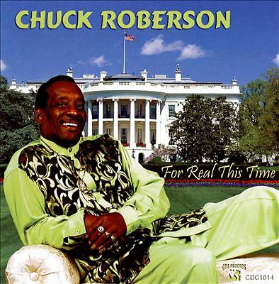 For Real this Time by Chuck Roberson (CD, 2009) for sale online | eBay