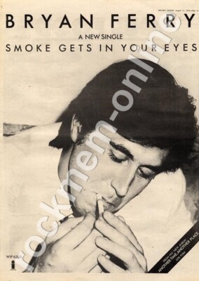 Bryan Ferry Roxy Music Smoke Get In Your Eyes WIP 6205 MM4 '45 Advert ...
