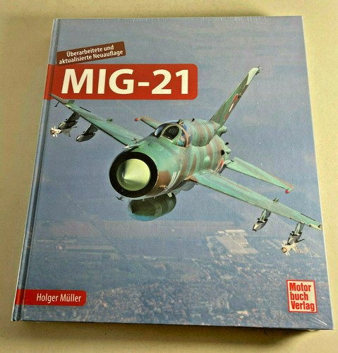 Illustrated Book - Russian Fighter Aircraft Mig 21- Revised New Edition ...