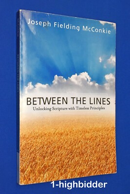 SIGNED! Between The Lines Joseph Fielding McConkie Mormon LDS Scripture ...