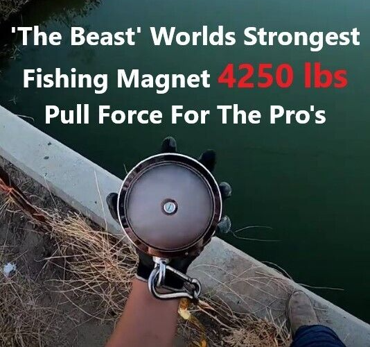'The Beast' Worlds Strongest Fishing Magnet 4250 lbs Pull Force For The ...