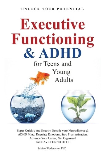 Sabine Wedemeye Executive Functioning & AHDH for Teenagers and Young ...