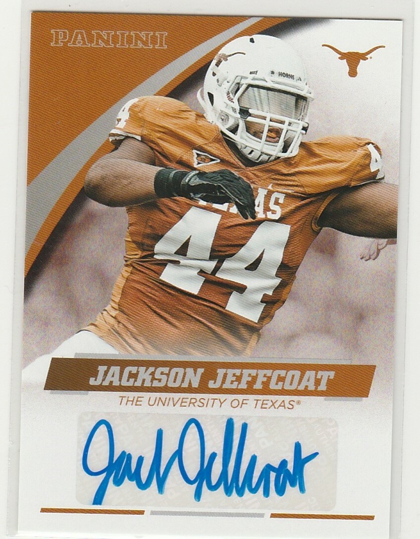JACKSON JEFFCOAT 2015 TEXAS PANINI COLLEGIATE AUTOGRAPH SIGNATURE AUTO ...