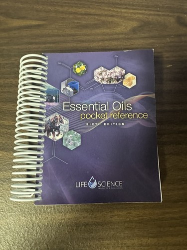 Essential Oils Pocket Reference Sixth Edition by Life Science(T2 ...