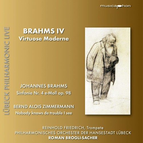 Friedrich/Brogli-Sacher/Sonic Art/Phil.Orch.LUb Brahms IV: Virtuose ...