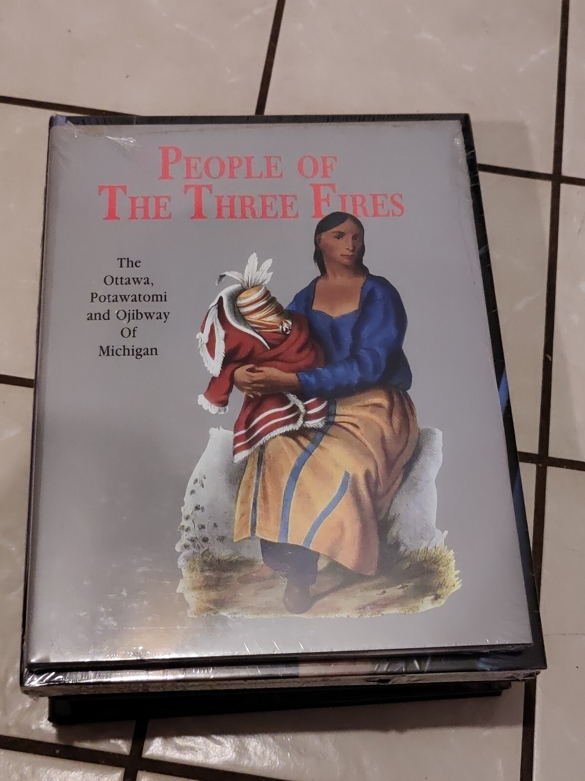 People of the Three Fires: The Ottawa, Potawatomi, and Ojibway of ...