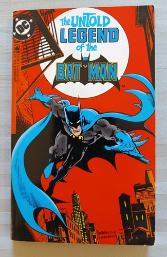 UNTOLD LEGEND OF THE BATMAN, PAPERBACK, PB, NOVEL, 1ST, TOR, DC, 1982 ...