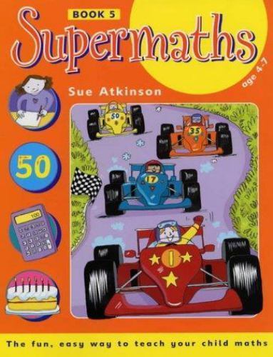 Supermaths 5 : Age 4-7 by Sue Atkinson (2003, Trade Paperback) for sale online | eBay