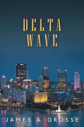 Delta Wave, Paperback by Grosse, James A., Brand New, Free shipping in ...