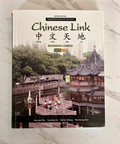 Chinese Link Pt. 2 : Beginning Chinese, Simplified Character Version ...