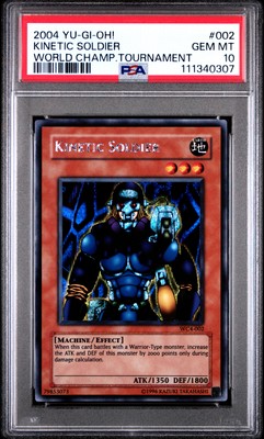 2004 YU-GI-OH! WORLD CHAMPIONSHIP TOURNAMENT #002 KINETIC SOLDIER PSA ...