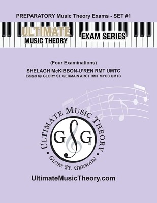 Preparatory Music Theory Exams Set #1 - Ultimate Music Theory Exam ...
