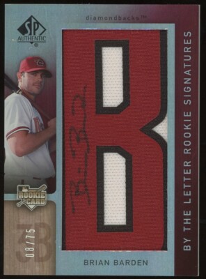 2007 SP Authentic BRIAN BARDEN Rookie By The Letter AUTOGRAPH “B” Gold ...