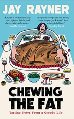 Chewing the Fat By Jay Rayner 9781783352395| eBay