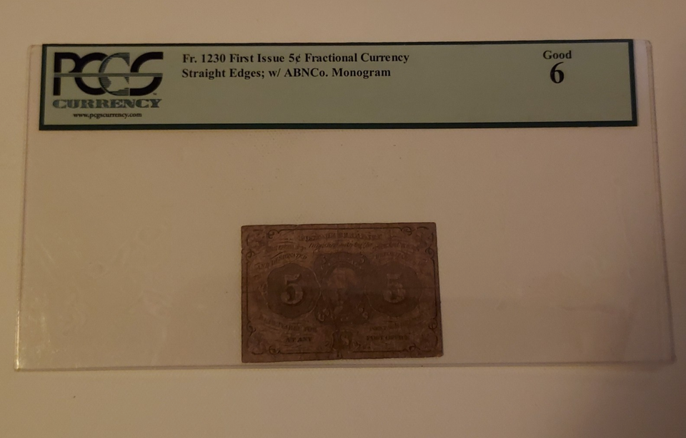 5 Cent Fractional Currency! First Issue! PCGS G6 | eBay