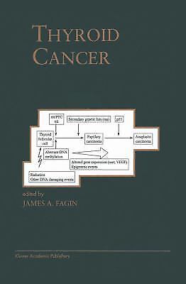 Endocrine Updates Ser.: Thyroid Cancer by James A. Fagin (2012, Trade ...