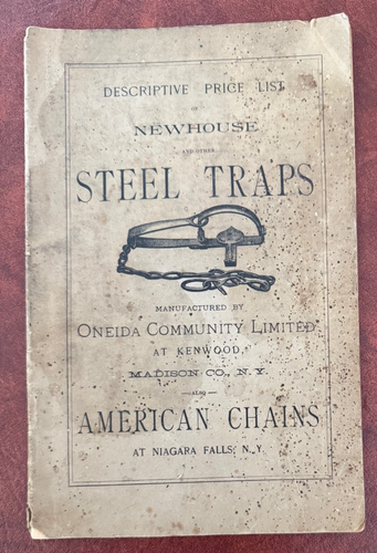 Oneida Newhouse Steel Traps & American Chains Catalog Descriptive Price ...