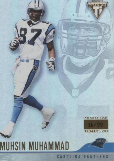 2001 Pacific Private Stock Titanium - Muhsin Muhammad #24 Premiere Date ...