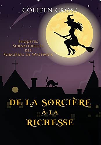 Colleen Cross De la Sorcière à la Richesse (Hardback) (UK IMPORT ...